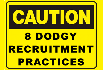 8 Dodgy Recruitment Practices that Candidates Should Be · Stopgap